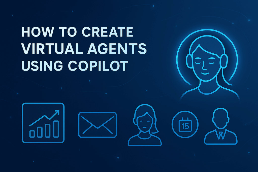 How To Create Virtual Agents Using Copilot - Cloud Revolution