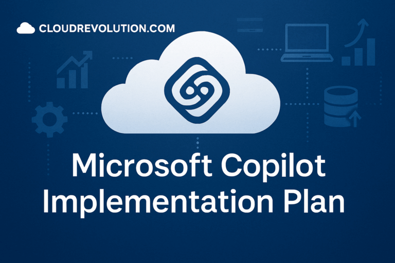 Microsoft 365 Copilot Implementation Plan: The First 10 Steps